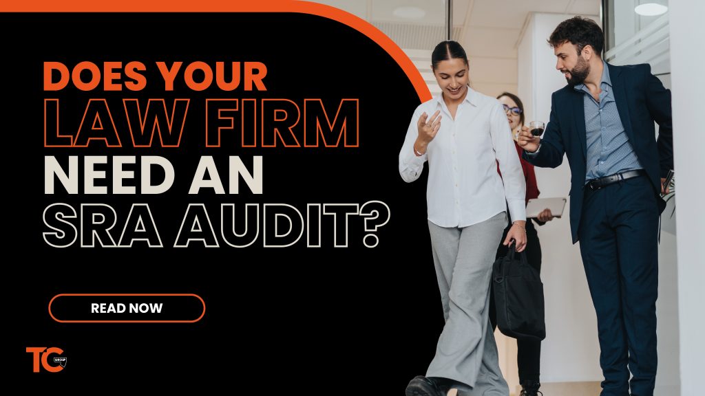 Does Your Law Firm Need an SRA Audit? - TC Group